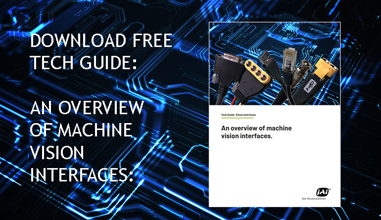 New JAI Tech Guide: And Overview of Machine Vision Interfaces